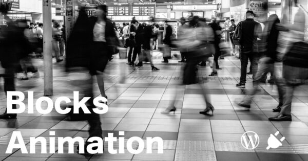 超簡単にブロックにアニメーションを付けるなら『Blocks Animation』が便利 – ごーブログ